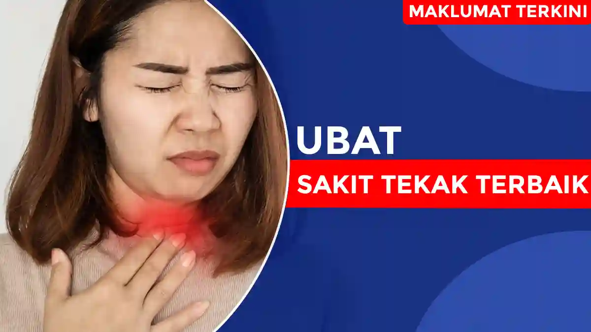 8 Ubat Sakit Tekak Terbaik & Berkesan 2025 - Infoubat.com
