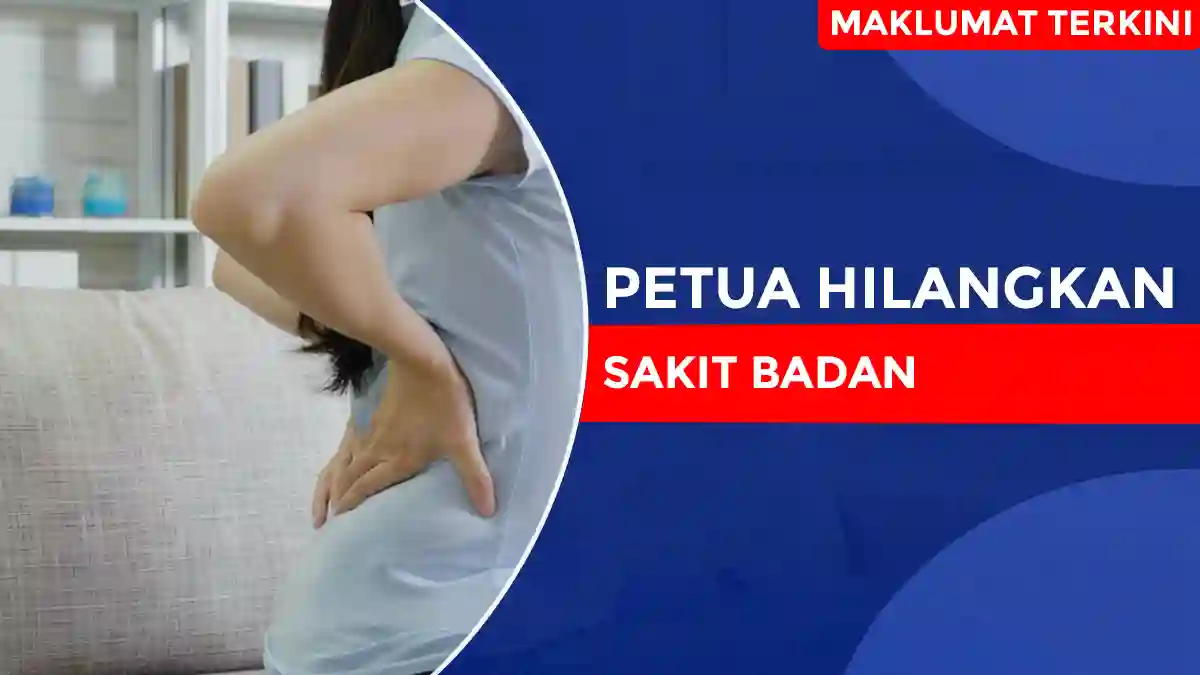 10 Petua Hilangkan Sakit Badan Dalam 4 Minit!